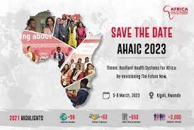 AHAIC 2023: dal 5 all'8 Marzo in Ruanda la più grande conferenza sulla ...